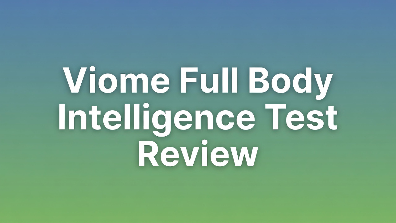 Viome Full Body Intelligence Test Review: 8 Proven Benefits Worth The ...